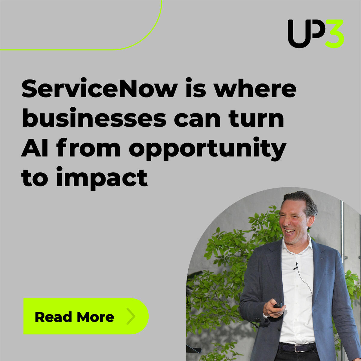 ServiceNow can turn AI opportunity into impact| UP3